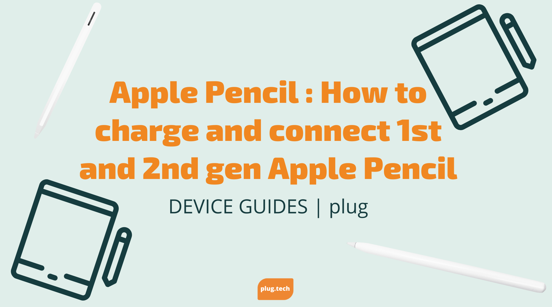 Guía del Apple Pencil: cómo cargar y conectar el Apple Pencil de 1.ª y
